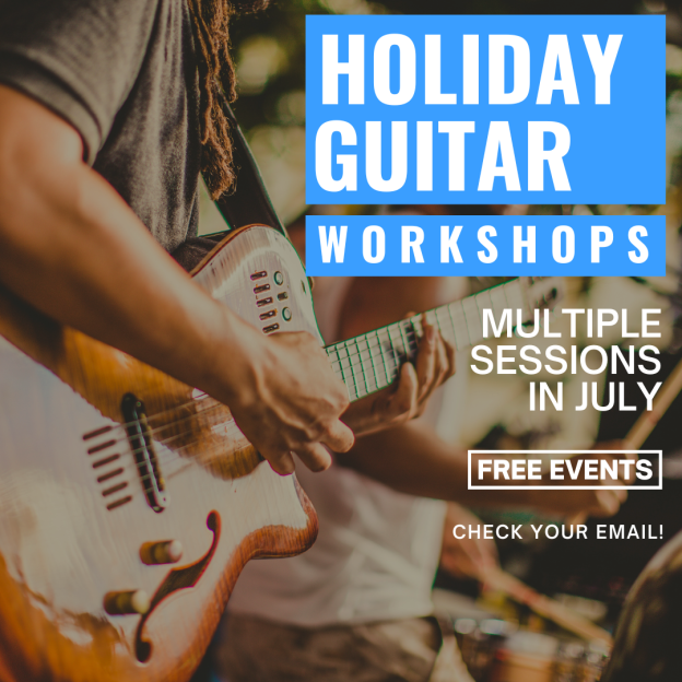 July 2025 Holiday Guitar Workshops - Ultimate Guitar Academy